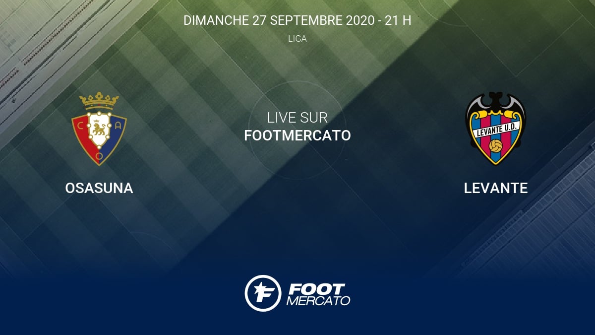 Résultat Osasuna - Levante (1-3) la 3e journée de Liga 2020/2021 27/9