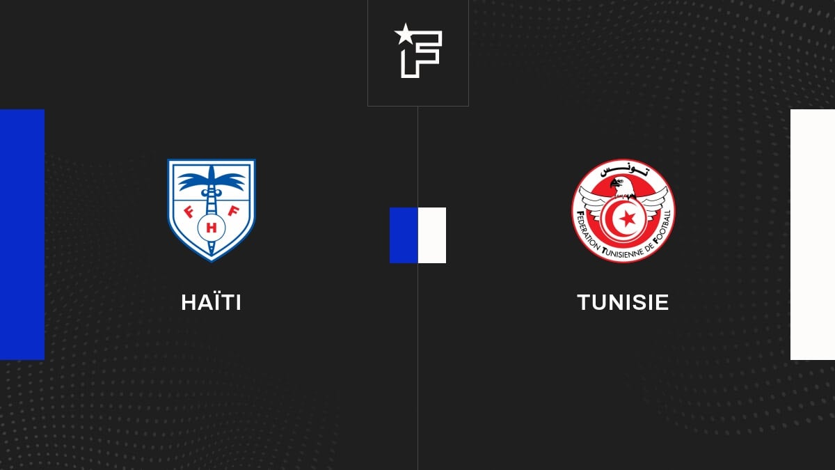 Résultat Haïti - Tunisie (0-1) Friendlies 1 de Matchs Amicaux 2026 29/03