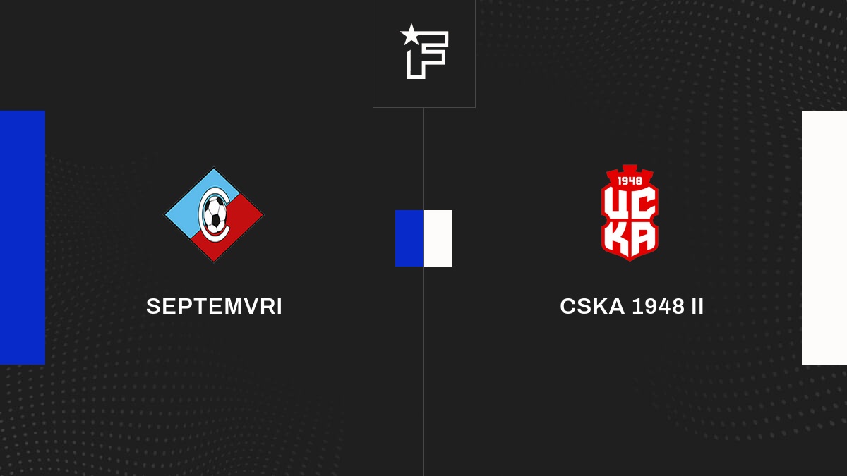Résultat Septemvri - CSKA 1948 II (1-0) Club Friendlies 3 de Amicaux Club 2024 03/07