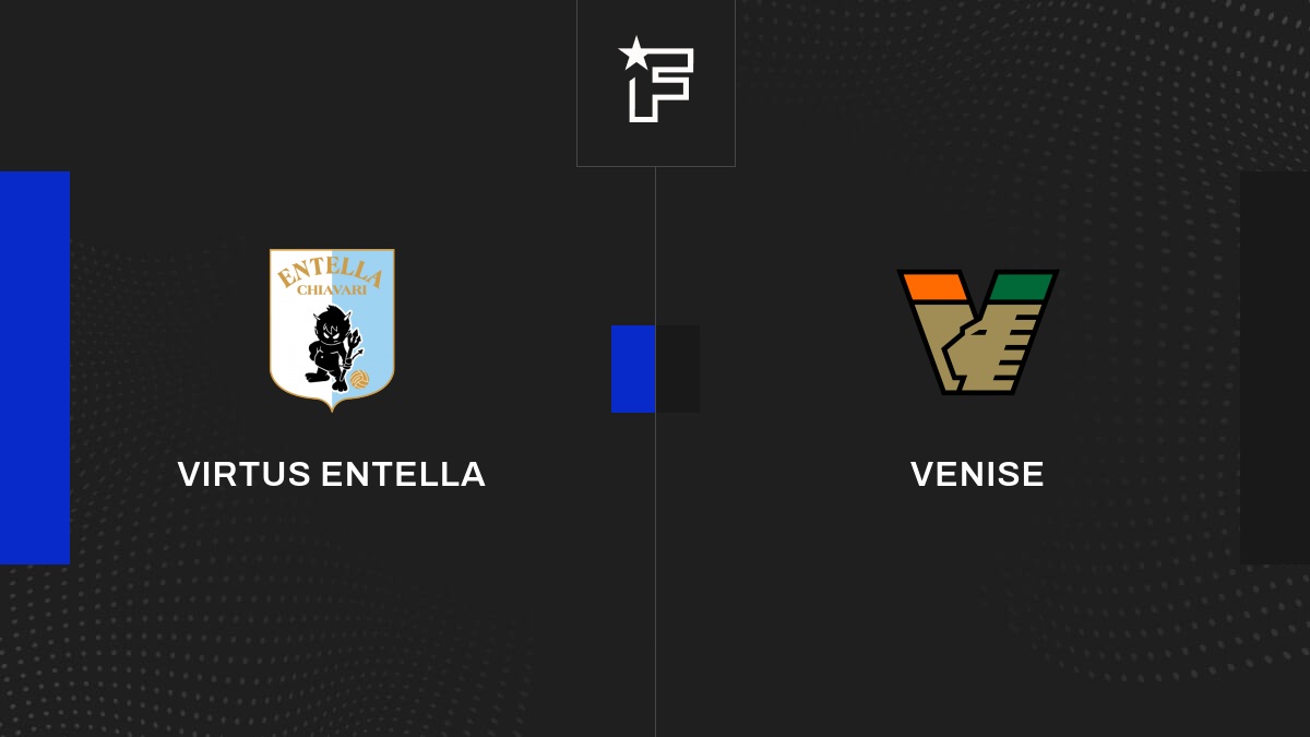 Résultat Virtus Entella - Venezia (1-1) la 34e journée de Serie B 2025/ ...