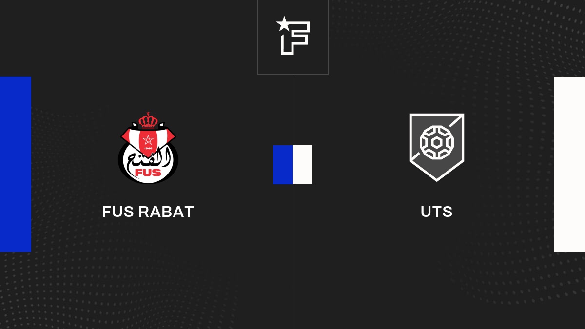 Résultat FUS Rabat - UTS (1-1) la 3e journée de Botola Pro (Maroc) 2025 ...