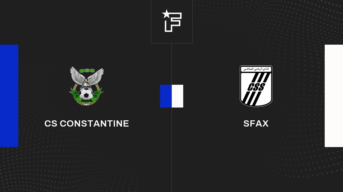 Résultat CS Constantine - Sfax (3-0) la 5e journée de Coupe de la ...