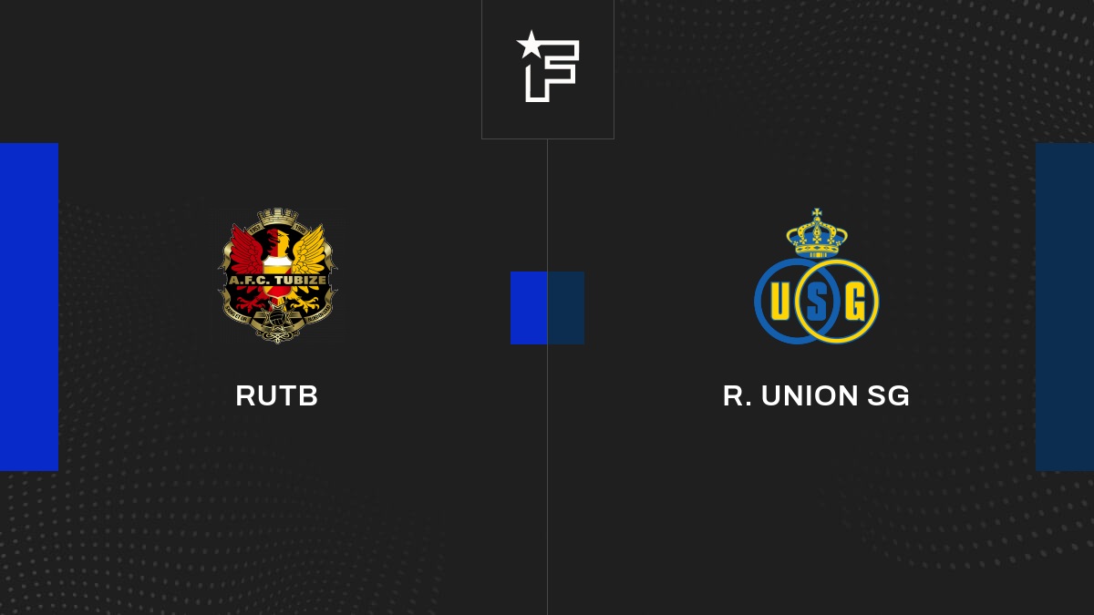 Résultat RUTB - R. Union SG (0-3) 16èmes de finale de Coupe de Belgique ...