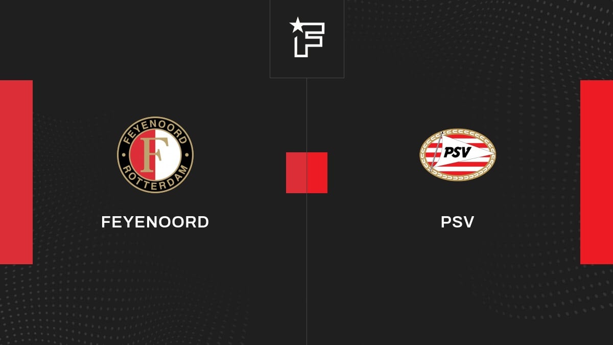 Résultat Feyenoord - PSV (2-3) la 32e journée de Eredivisie 2024/2025 11/05