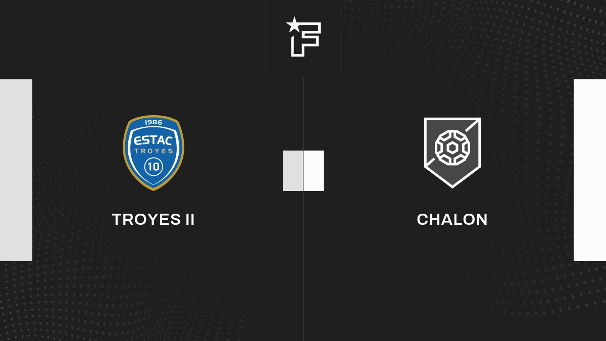Résultat Troyes II - Chalon (2-0) la 3e journée de National 3 2025/2026 ...