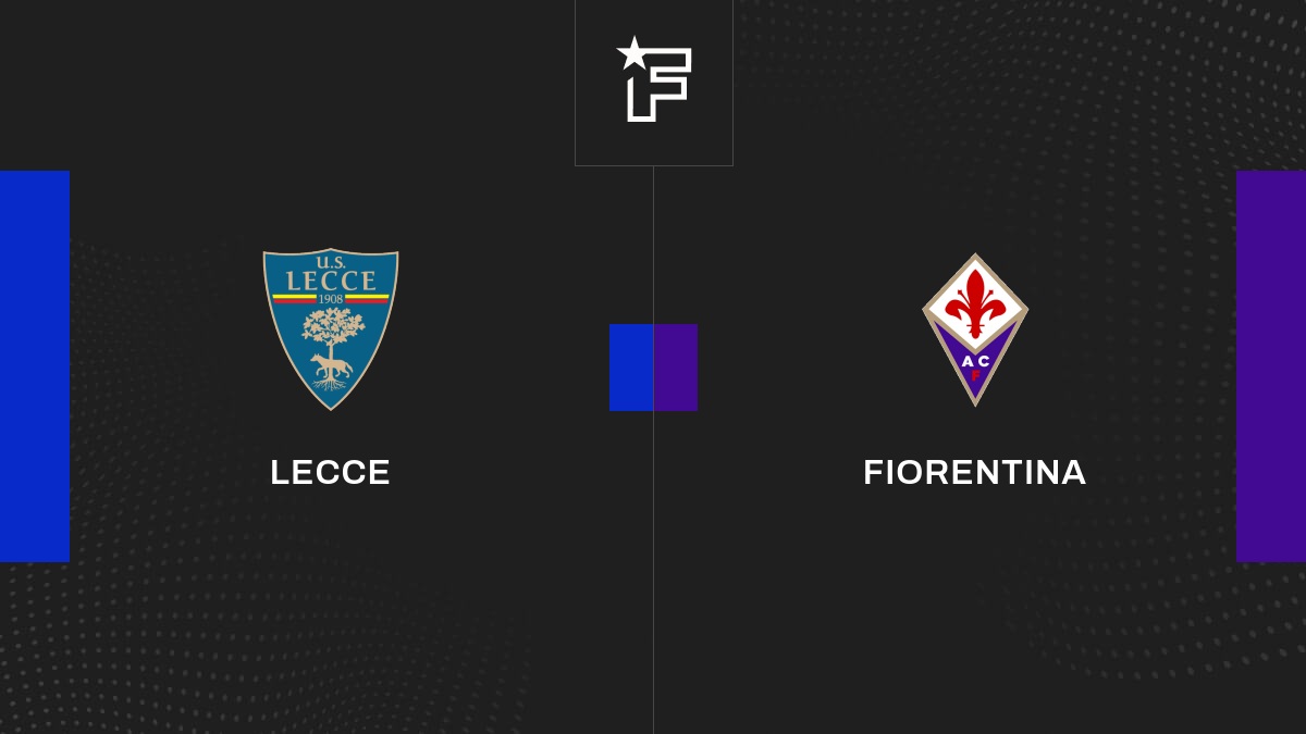 Live Lecce - Fiorentina la 36e journée de Serie A 2026/2027 16/05