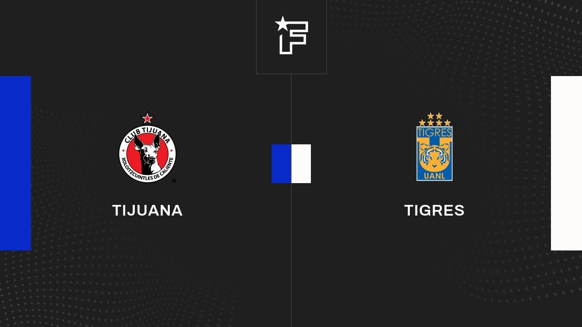 Live Tijuana - Tigres la 13e journée de Liga MX (Mexique) 2025/2026 04/04