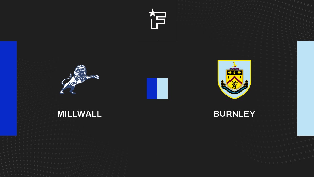 Résultat Millwall - Burnley (1-1) la 29e journée de League Championship ...