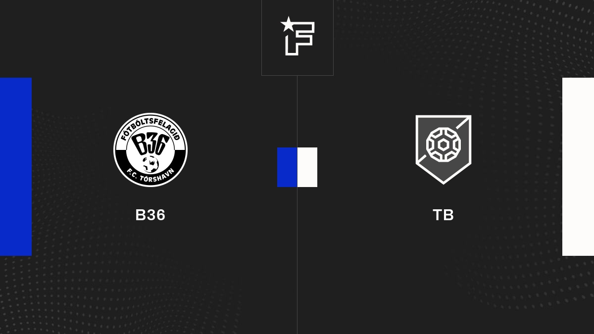 Résultat B36 - TB (3-0) Club Friendlies 4 de Amicaux Club 2025 08/02