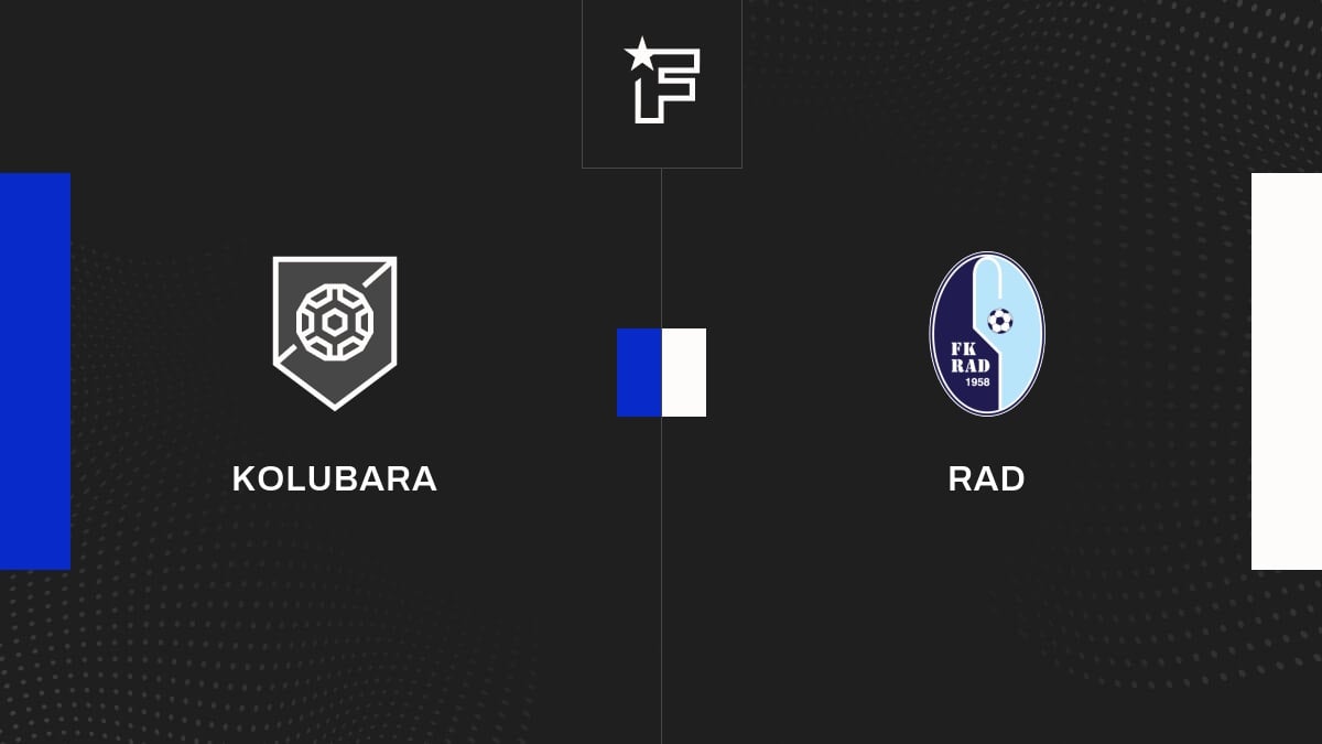 Résultat Kolubara - Rad (0-2) Club Friendlies 3 de Amicaux Club 2023 18/02
