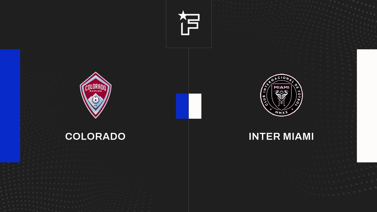 Résultat Colorado - Inter Miami (2-3) Saison Régulière de Major League ...