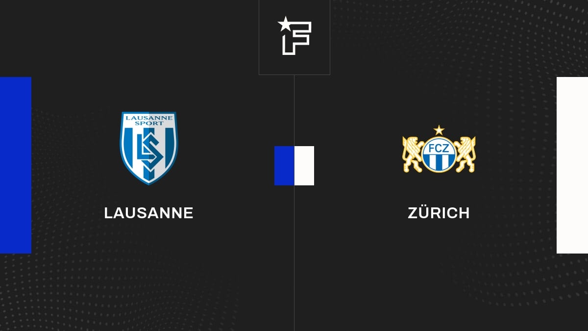 Résultat Lausanne - Zurich (1-0) la 32e journée de Super League 2023/ ...