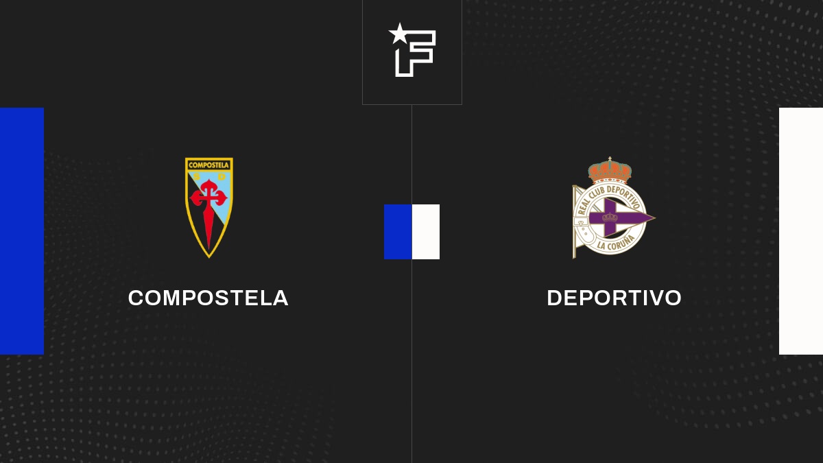 Résultat Compostela - Deportivo (0-5) Club Friendlies 3 de Amicaux Club ...