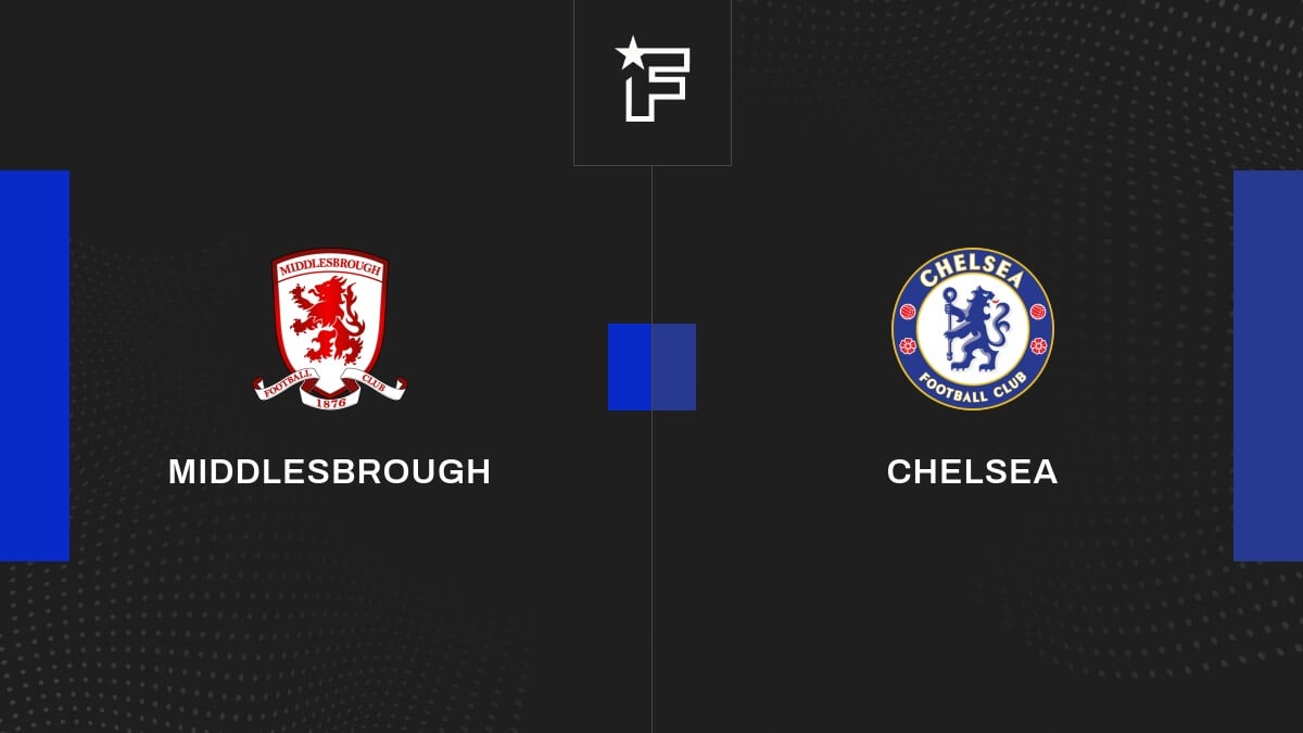 Résultat Middlesbrough - Chelsea (1-0) Demi-finales de League Cup 2023/ ...