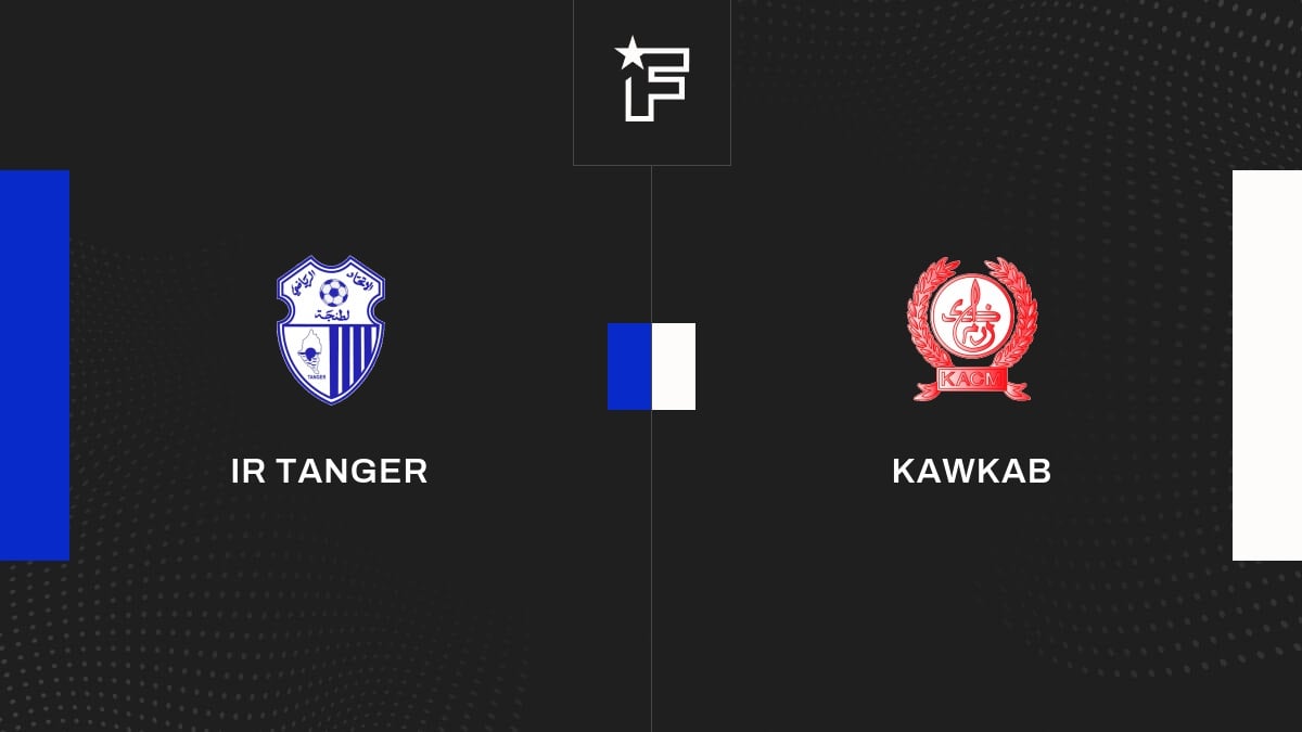 Résultat IR Tanger - Kawkab (0-0) la 10e journée de Botola Pro (Maroc ...