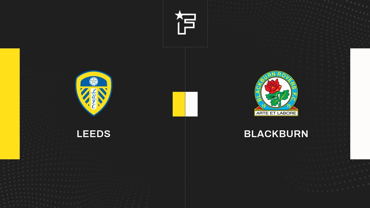 Résultat Leeds - Blackburn (1-1) la 25e journée de League Championship ...