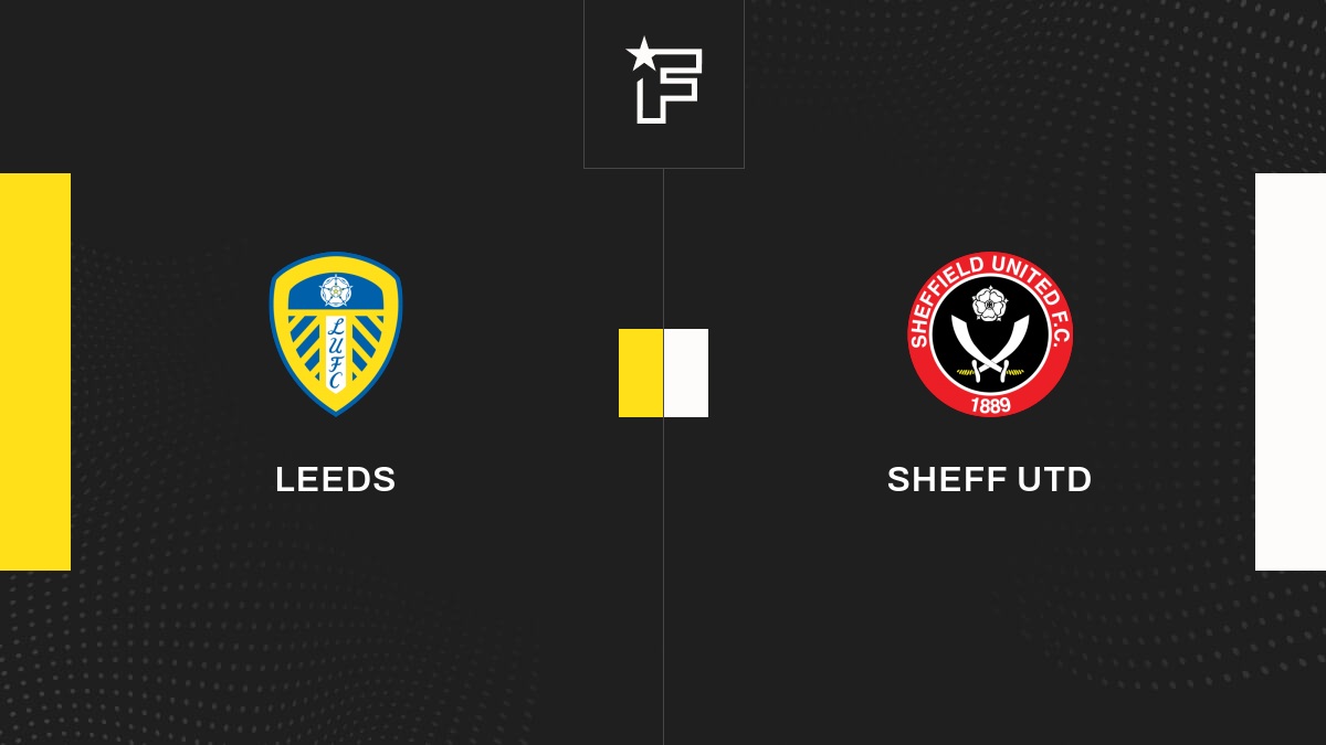 Résultat Leeds - Sheff Utd (2-0) la 10e journée de League Championship ...