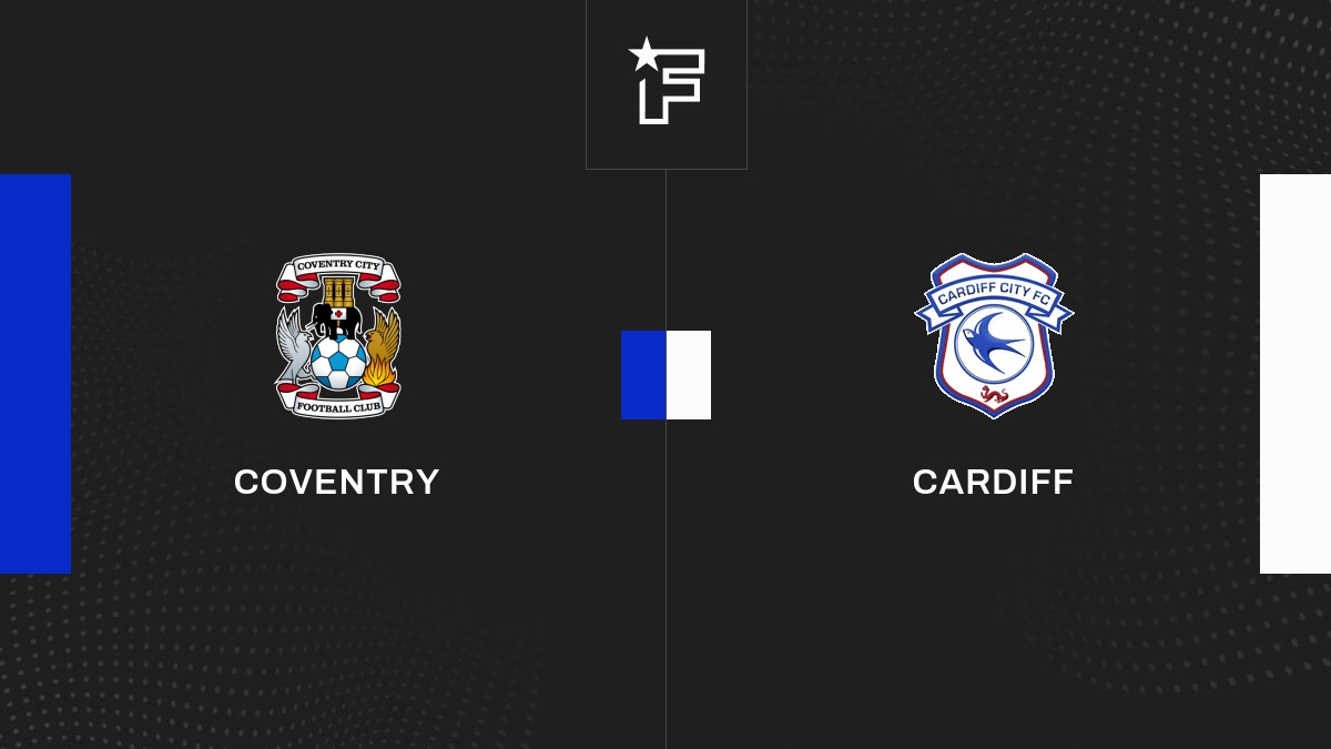 Résultat Coventry - Cardiff (0-0) la 25e journée de League Championship ...