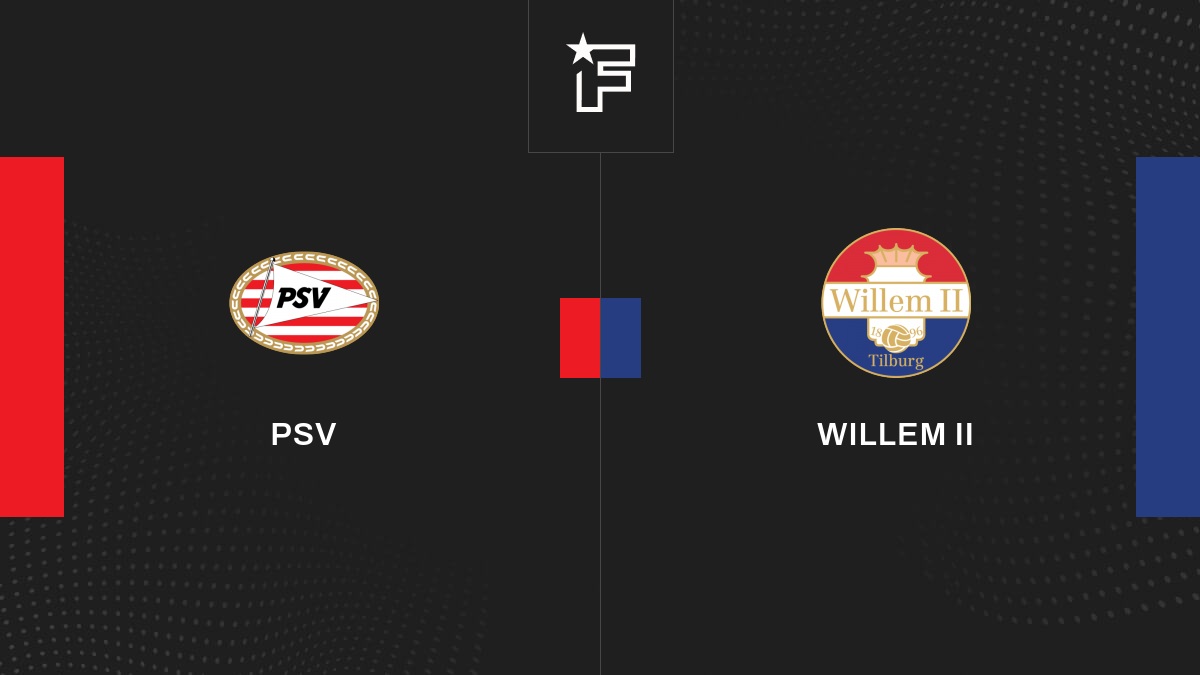 Résultat PSV - Willem II (1-1) la 22e journée de Eredivisie 2024/2025 08/02