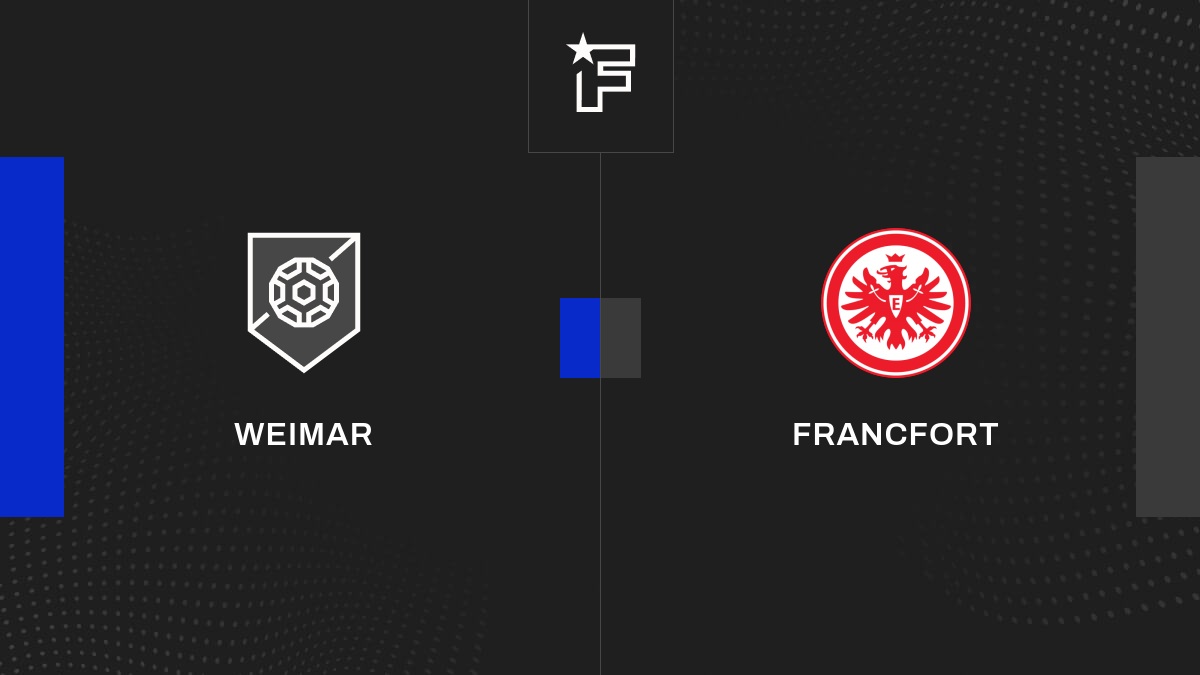 Résultat Weimar - Francfort (1-7) Club Friendlies 3 de Amicaux Club ...