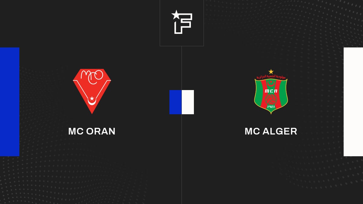 Résultat MC Oran - MC Alger (2-1) la 20e journée de Ligue 1 (Algérie ...