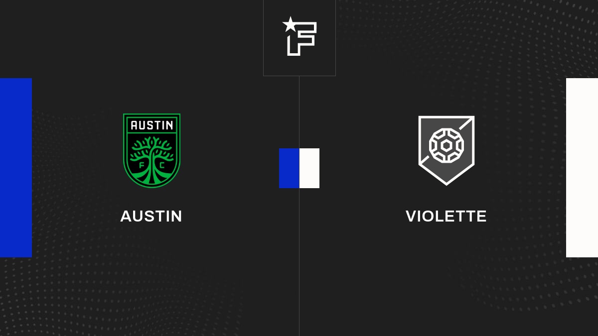 Résultat Austin - Violette (2-0) 8èmes de finale de CONCACAF Champions ...