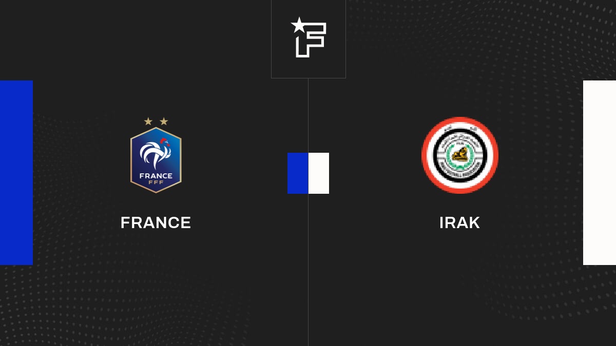 Live France - Irak la 2e journée de Coupe du Monde 2026 Canada/Mexico ...