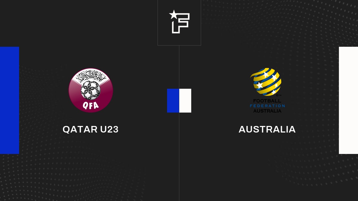 Résultat Qatar U23 - Australia U23 (0-0) la 1re journée de Festival ...