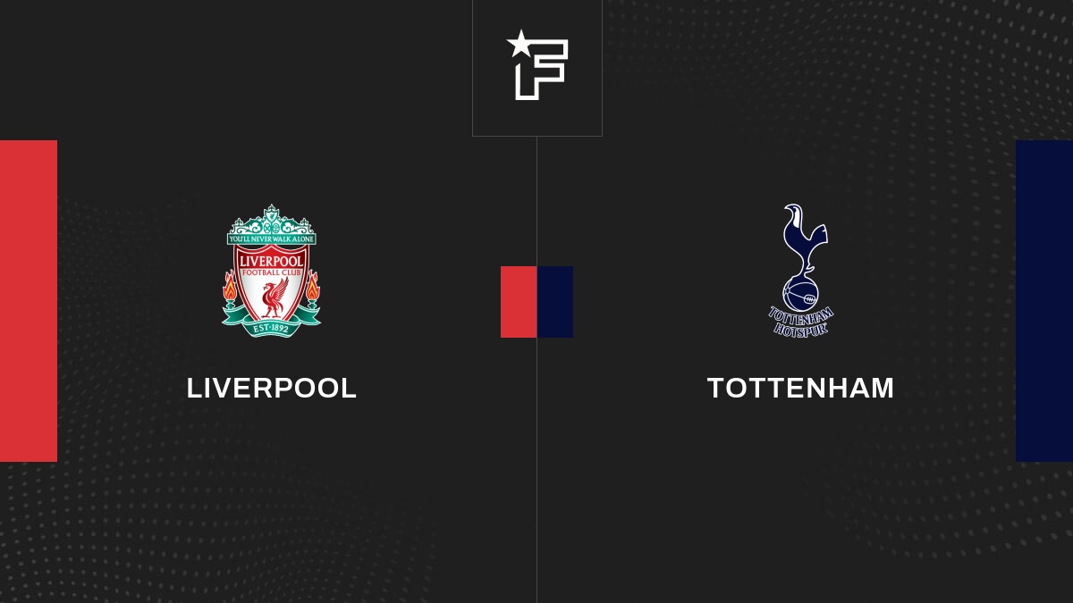 Résultat Liverpool - Tottenham (1-1) la 30e journée de Premier League ...