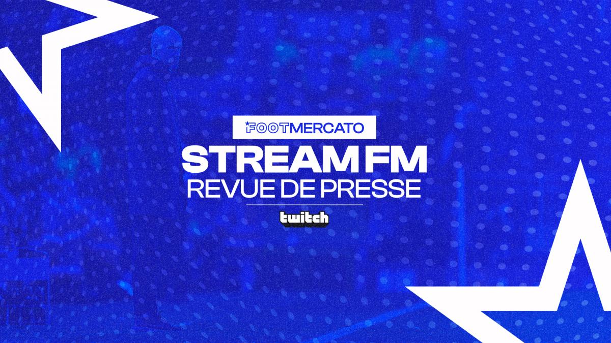 La Revue de Presse de Foot Mercato en direct sur Twitch